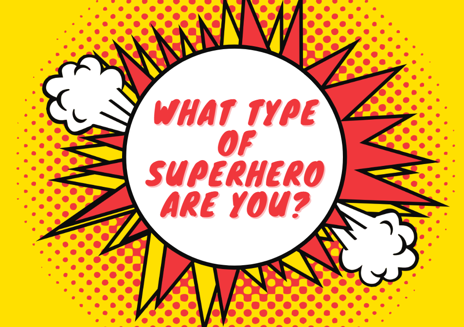 What Type of Superhero Are You?